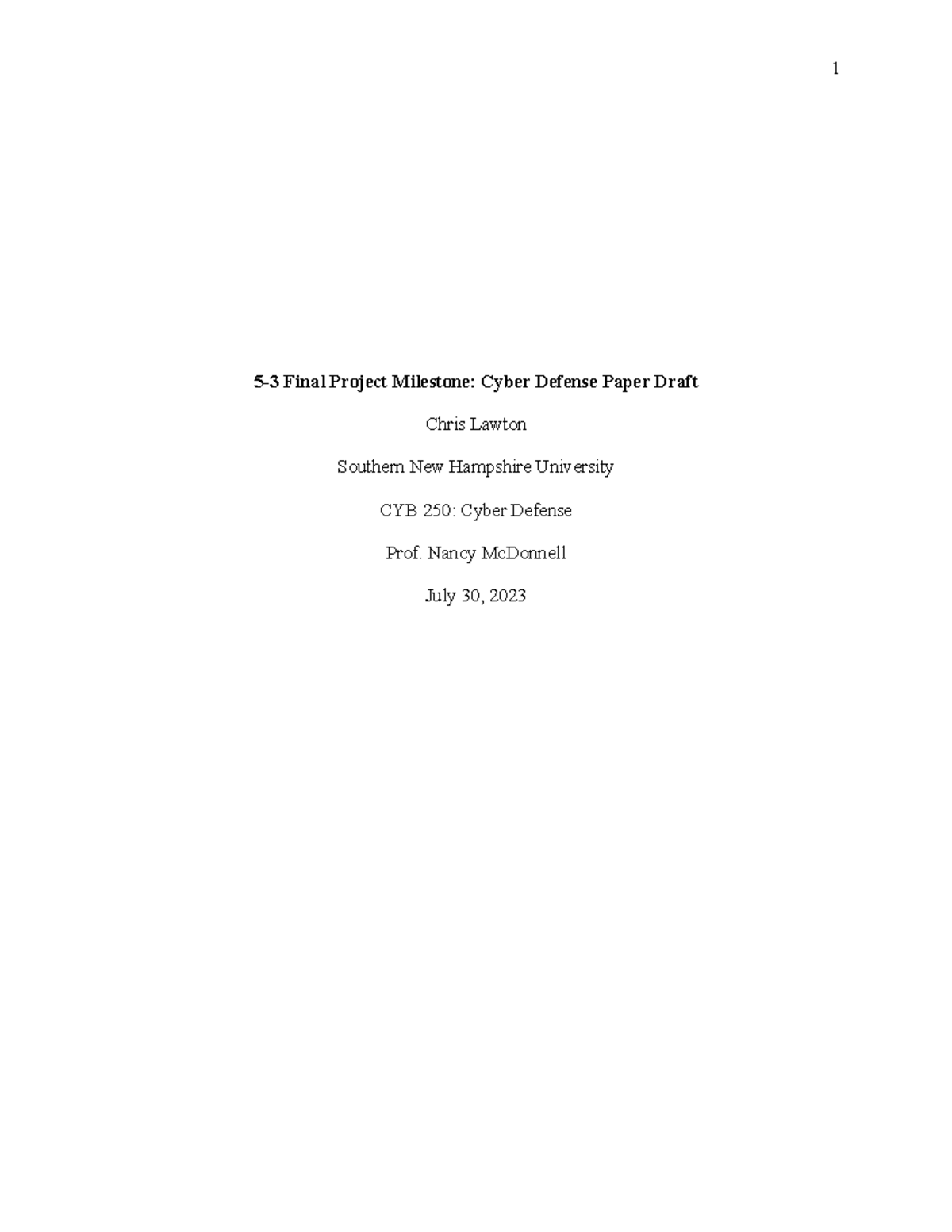 5-3 Final Project Milestone - Cyber Defense Paper Draft - 5-3 Final ...
