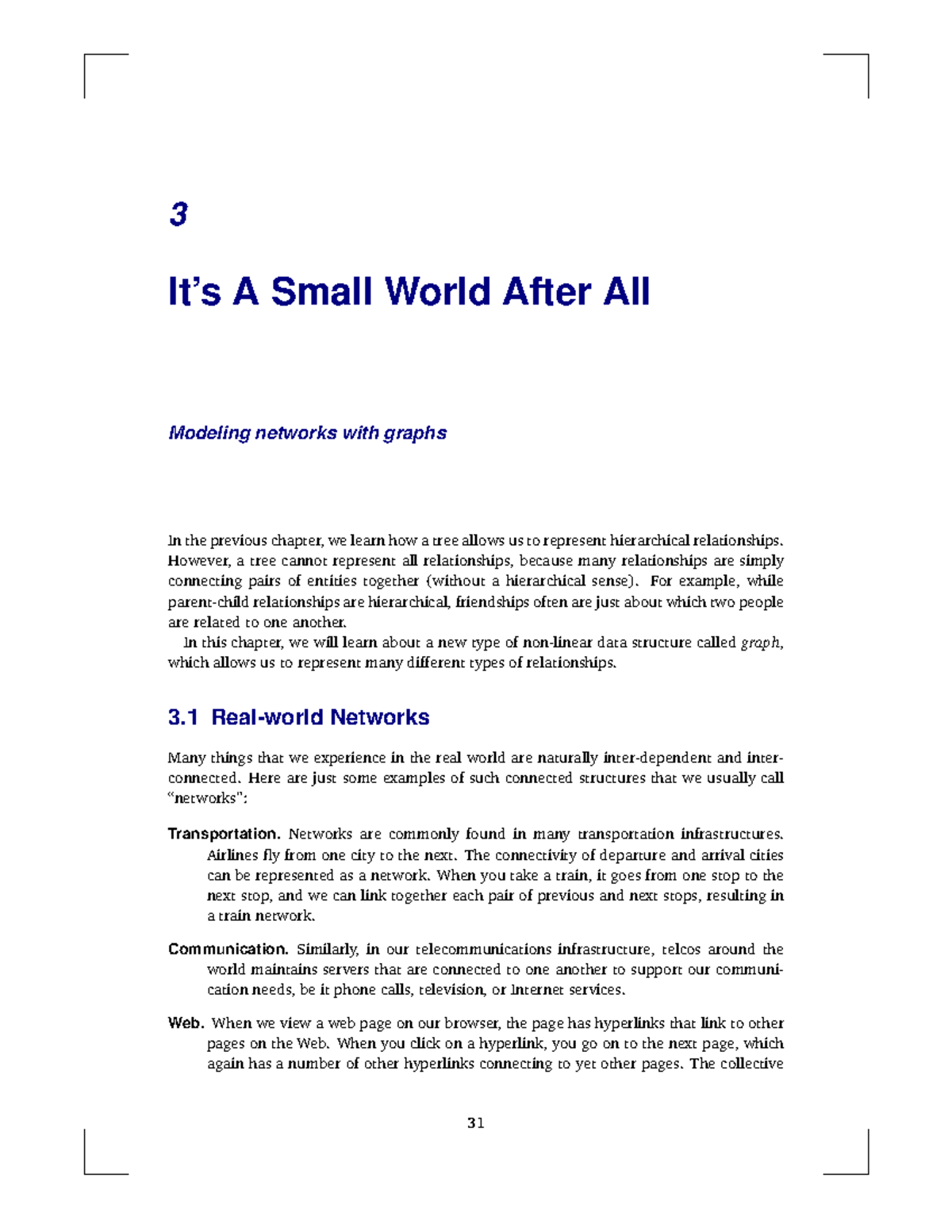 Handout for week 9 (Graphs) - 3 It’s A Small World After All Modeling ...
