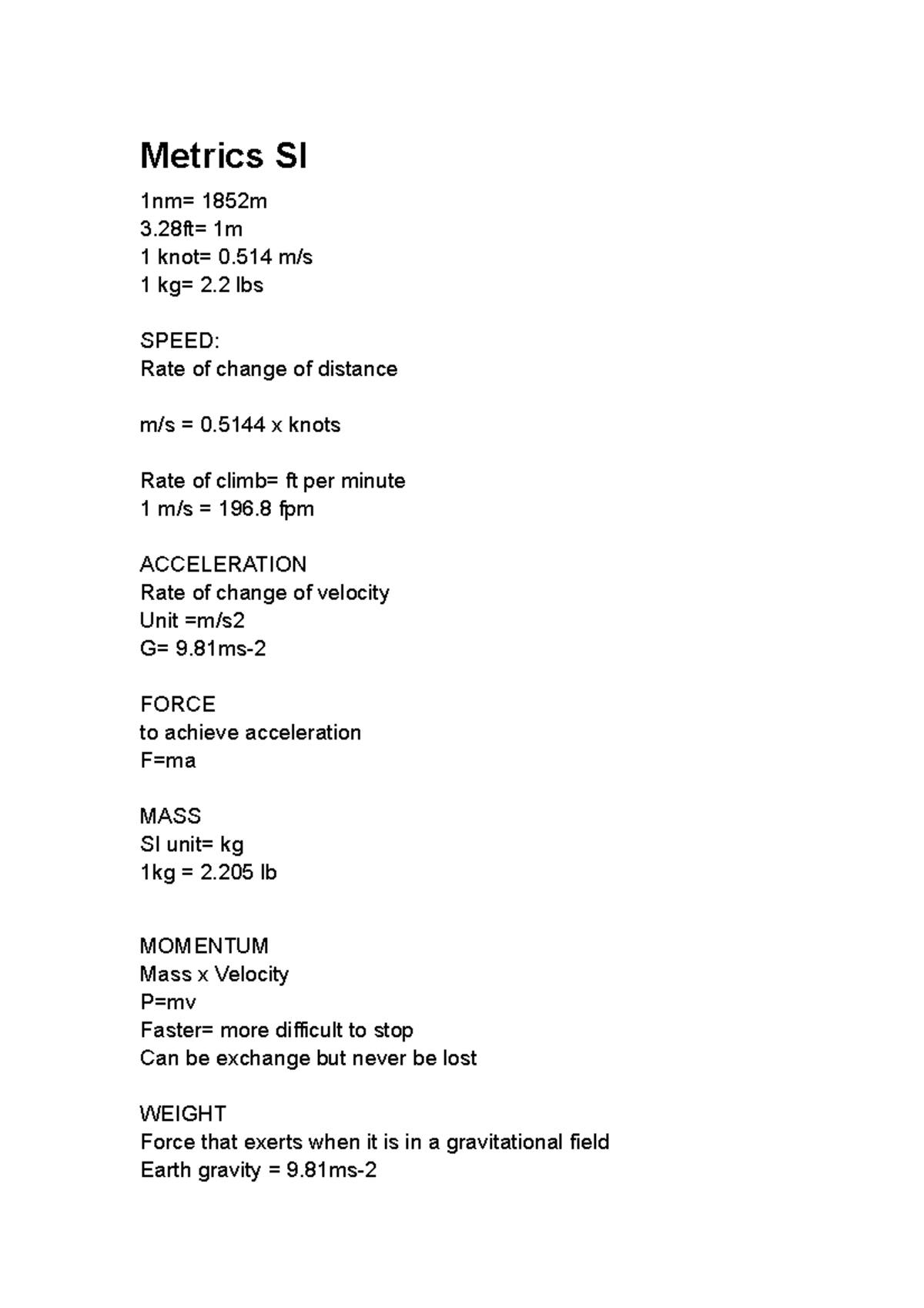 Metrics SI - Notes in lesson - Metrics SI 1nm= 1852m 3= 1m 1 knot= 0 m ...