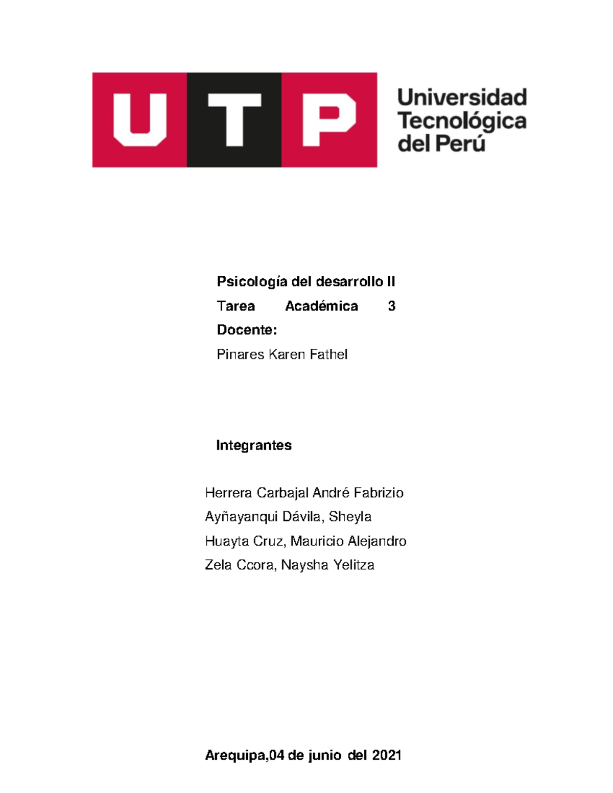 TA 3 Desarrollo 2 - Psicología del desarrollo II Tarea Académica 3 Docente: Pinares Karen Fathel ...