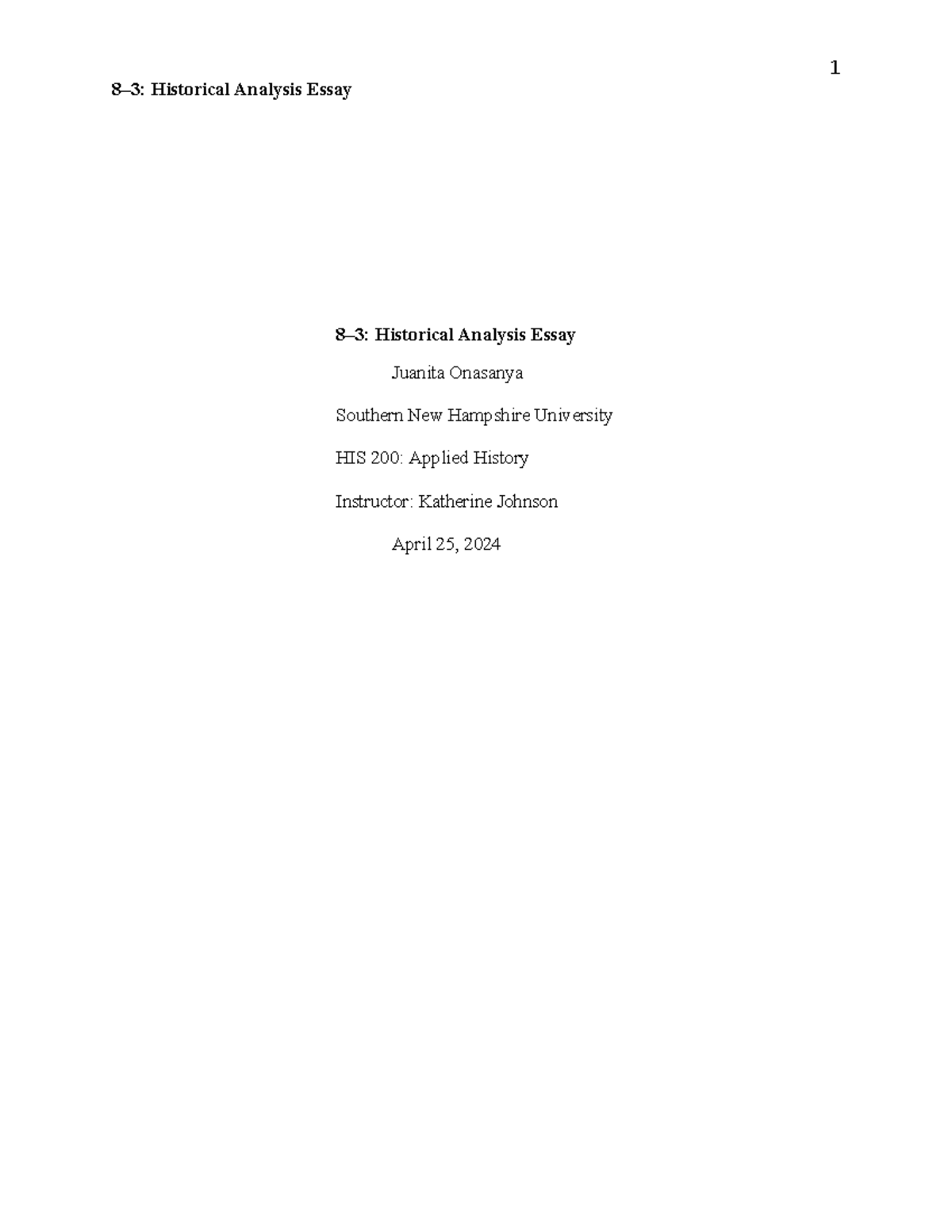 8-3 Historical Analysis Essay - 8–3: Historical Analysis Essay 8–3 ...