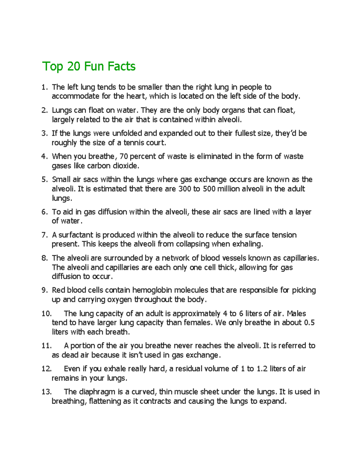 Top 20 Fun Facts - Top 20 Fun Facts The left lung tends to be smaller ...