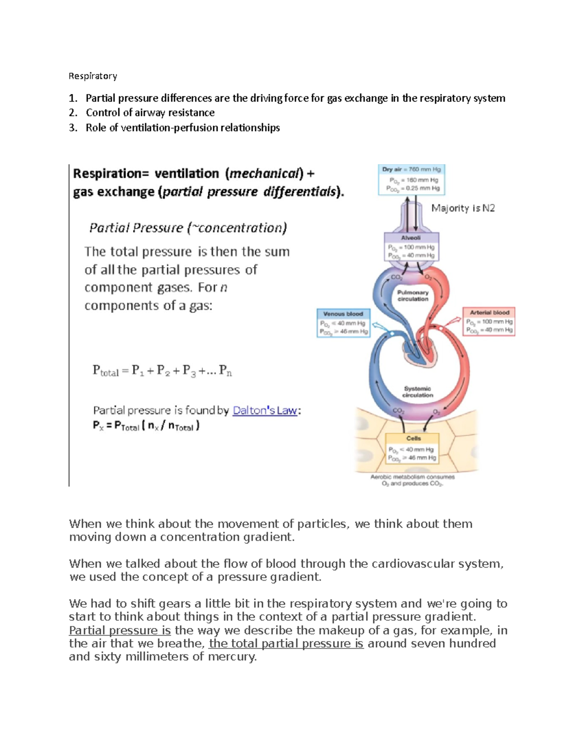 Respiratory part 2 - Respiratory Partial pressure differences are the ...
