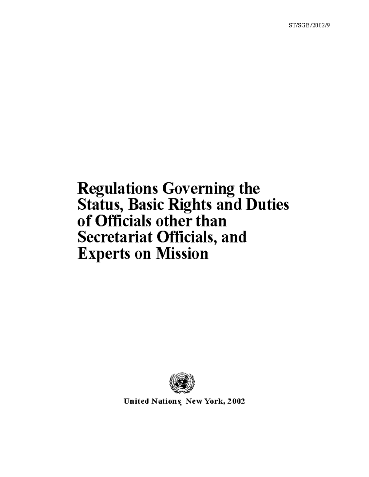 Regulations Governing the Status, Basic Rights and Duties of Officials ...