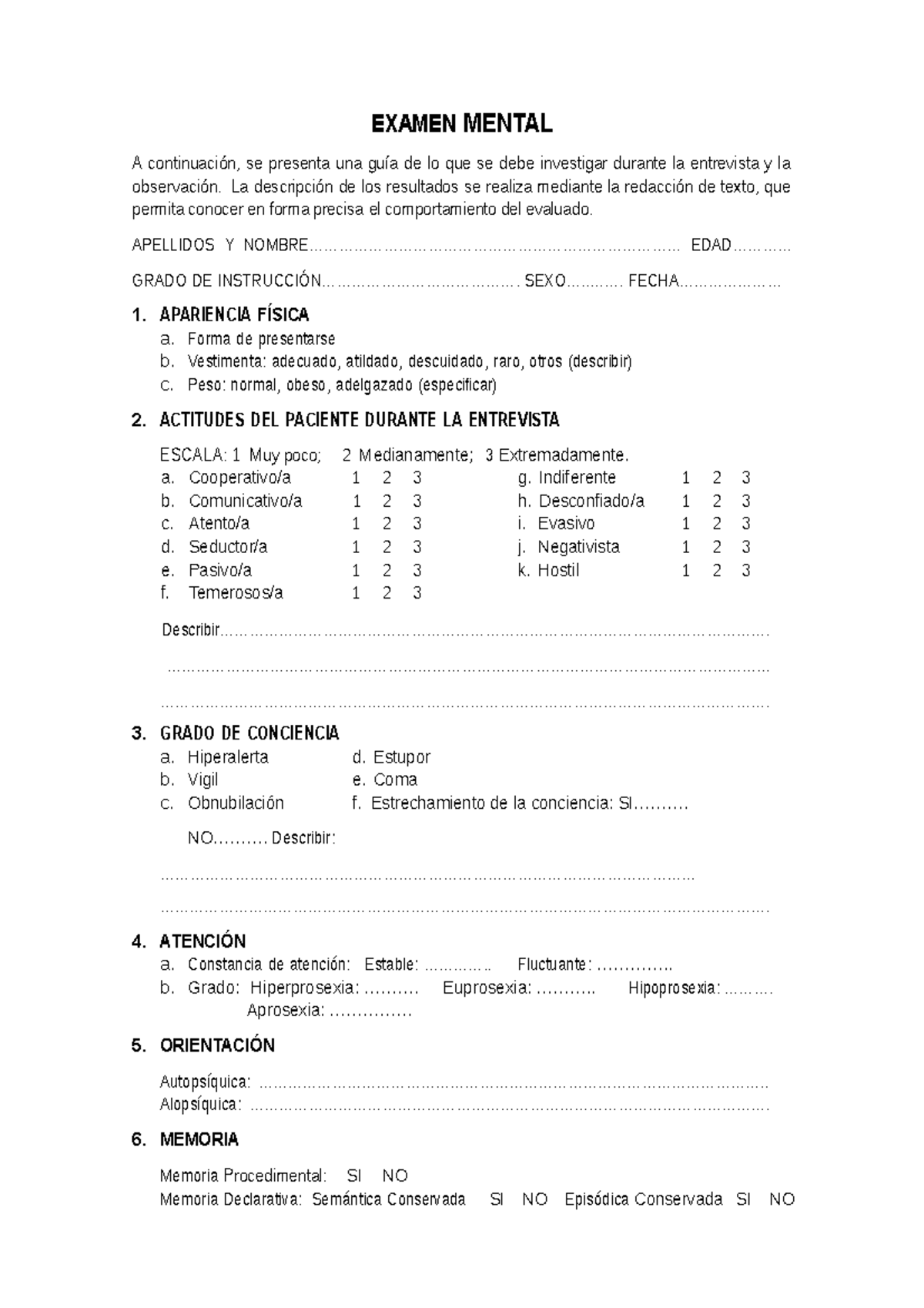 2.Esquema- Examen Mental - EXAMEN MENTAL A continuación, se presenta una guía de lo que se debe ...