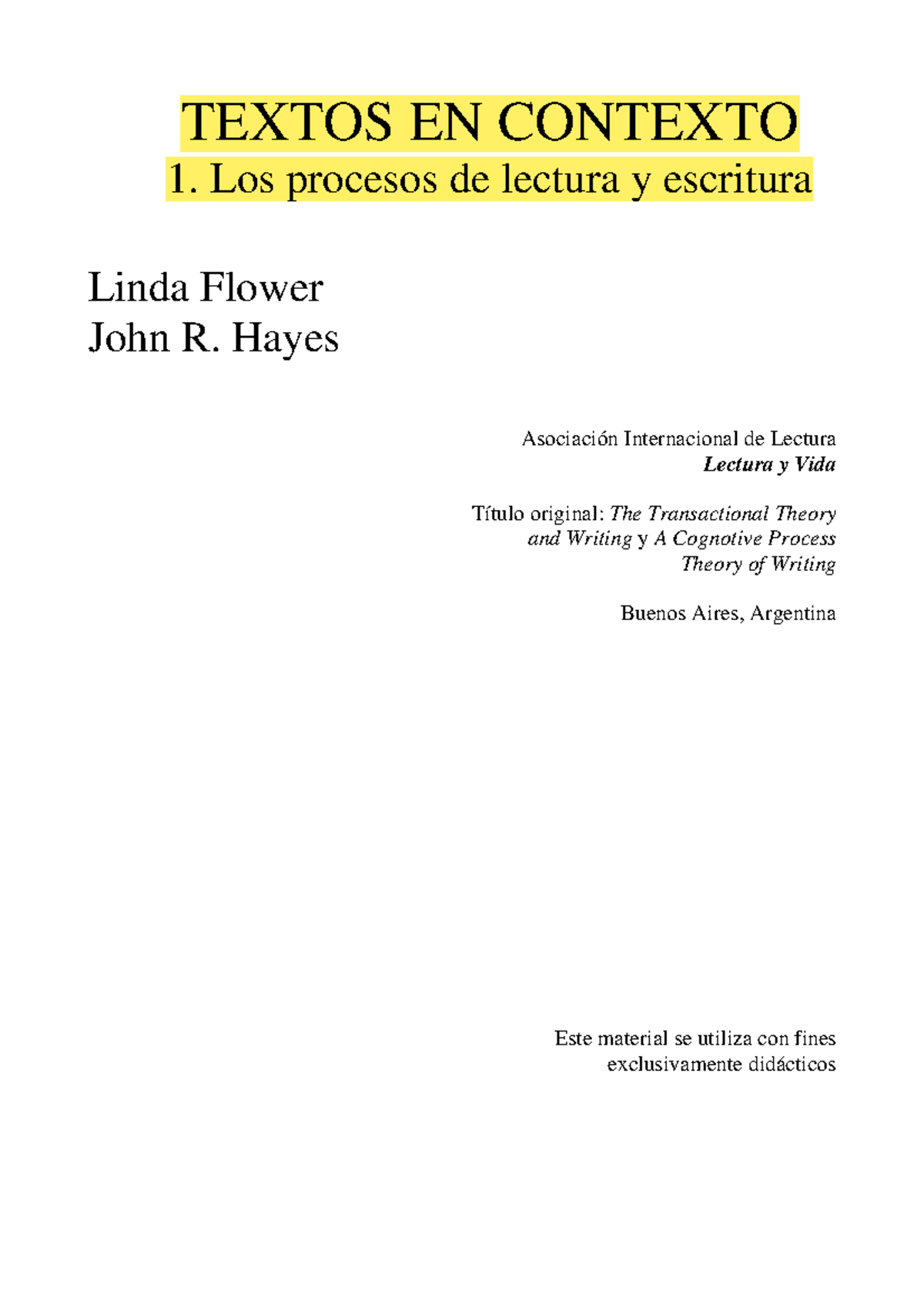 Libro Subrayado - chido - TEXTOS EN CONTEXTO 1. Los procesos de lectura ...