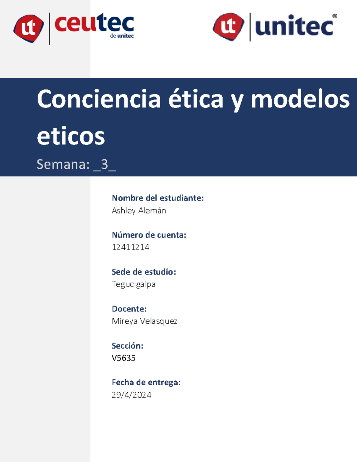El pensamiento etico - Nombre del estudiante: Ashley Alemán Número de ...