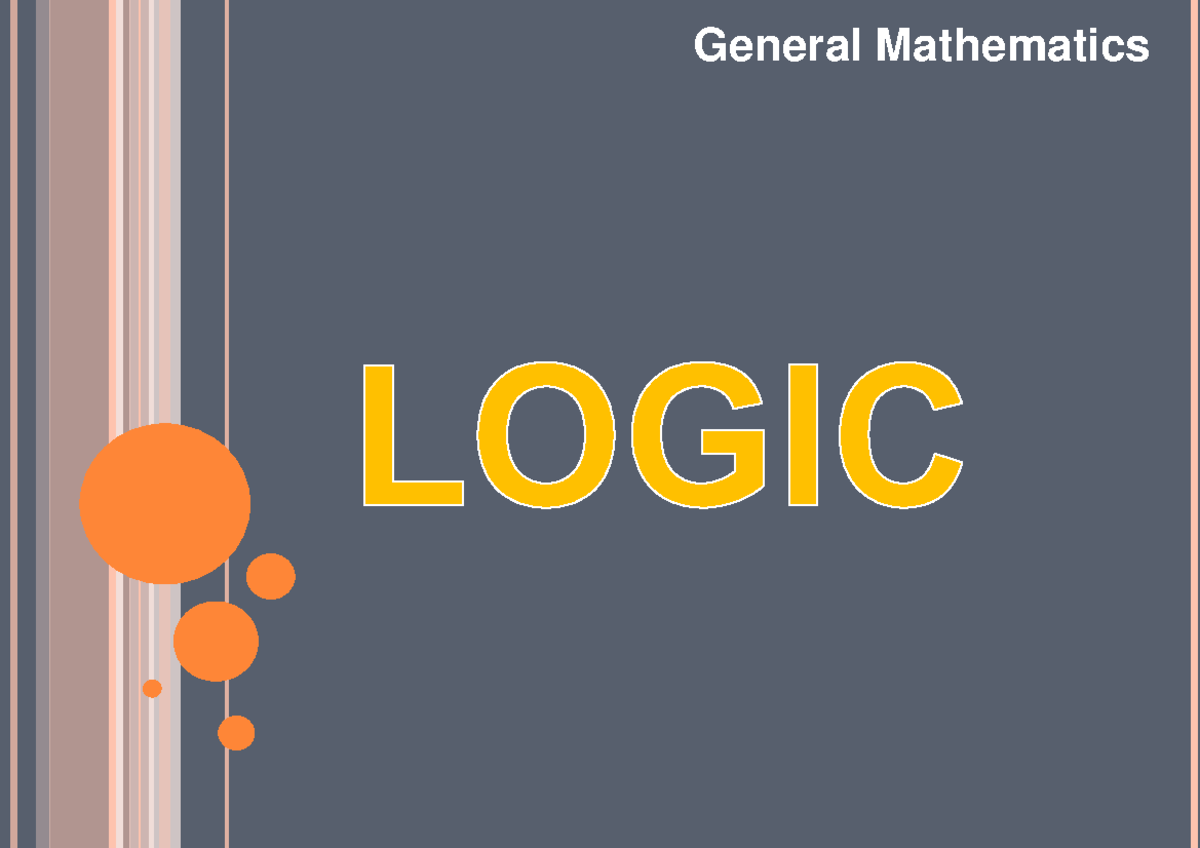 GEN MATH Q2 L13 Logic ...