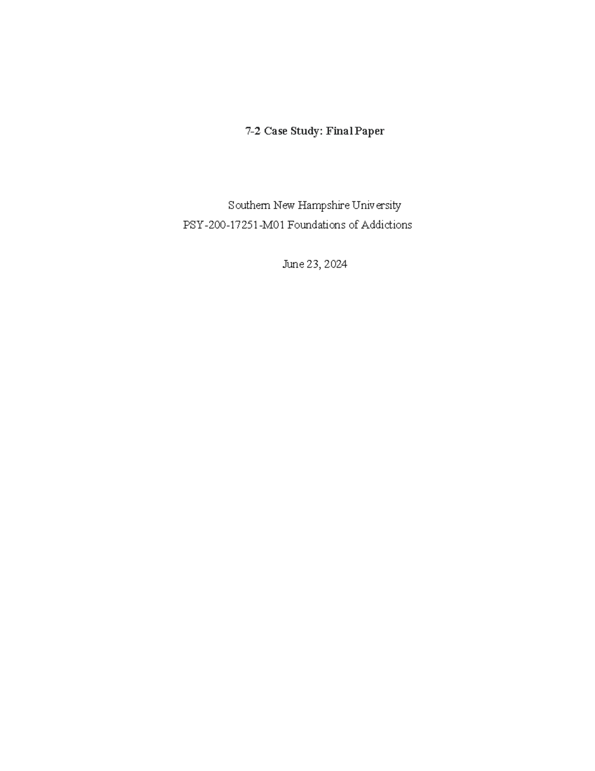 7-2 Case Study Final Paper - 7-2 Case Study: Final Paper Southern New ...