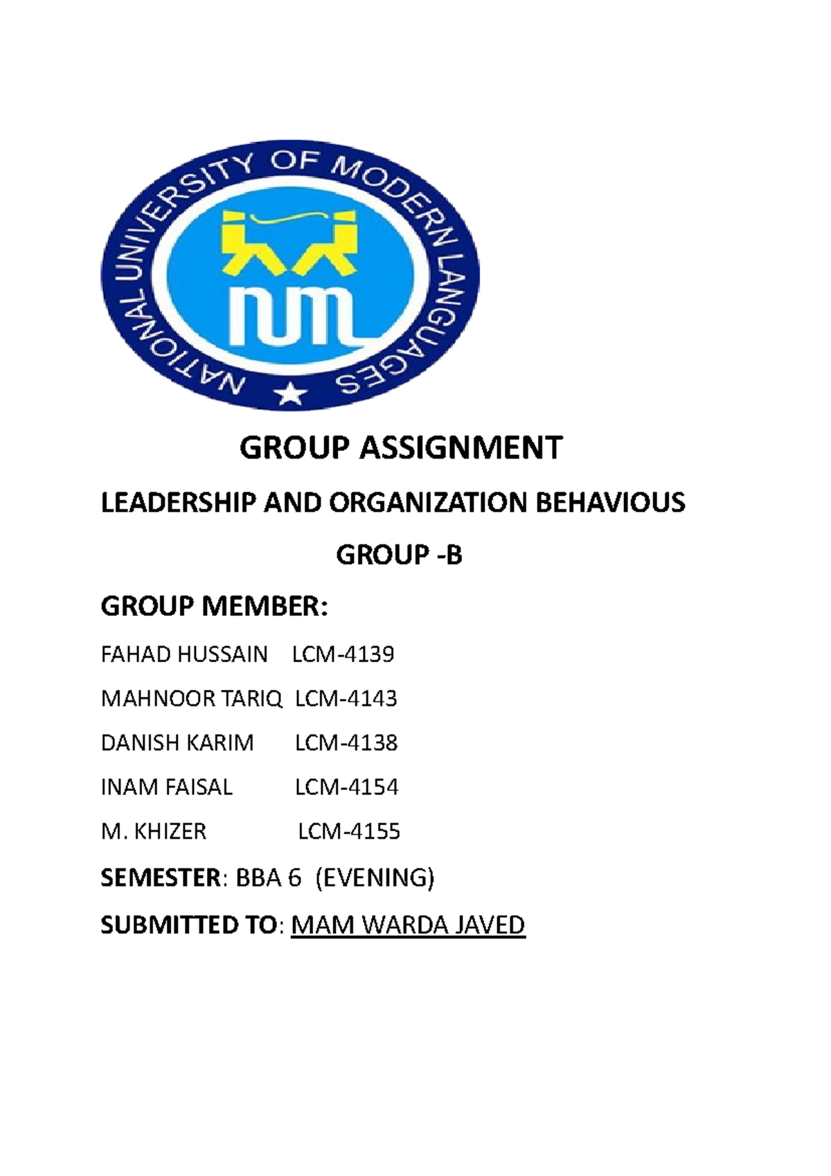 Assignment Organizational Behaviour - Group-B - GROUP ASSIGNMENT ...