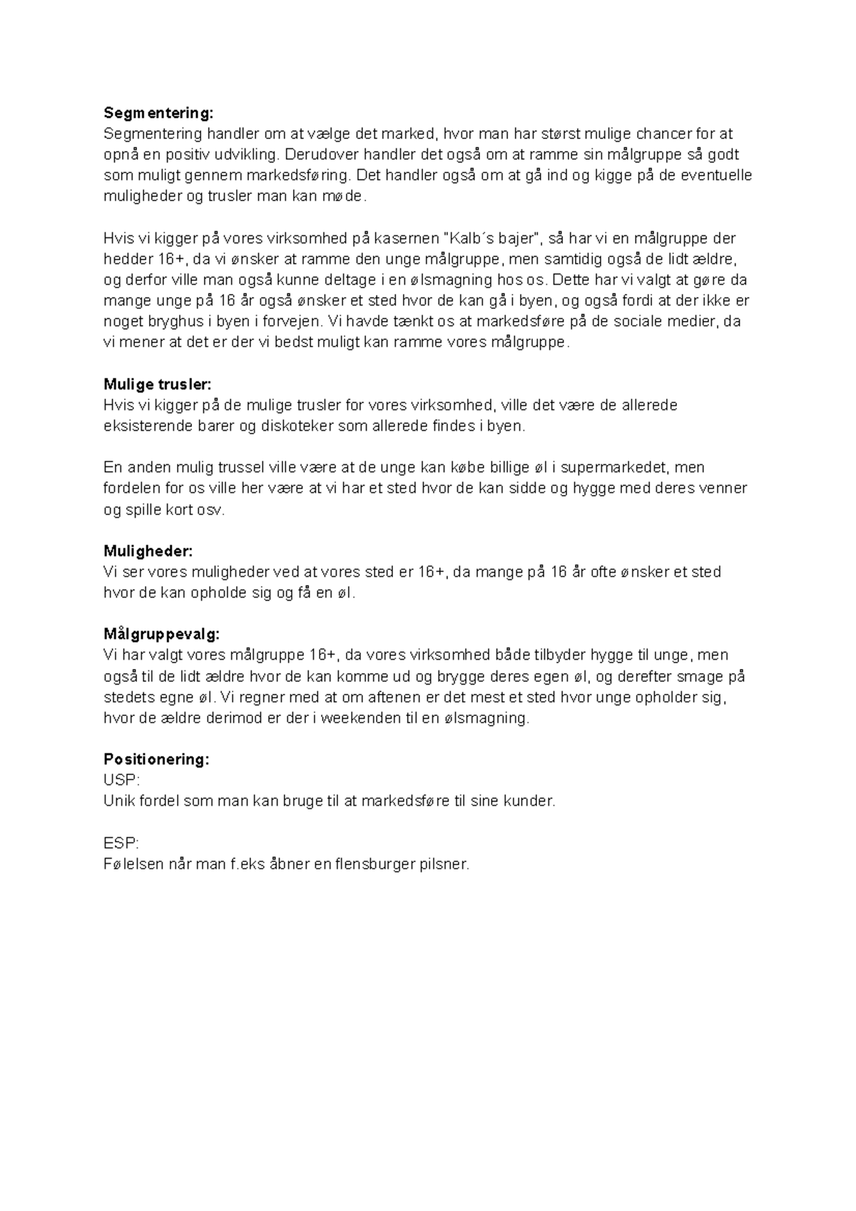 SMP - modellen - Model - Segmentering: Segmentering handler om at vælge ...