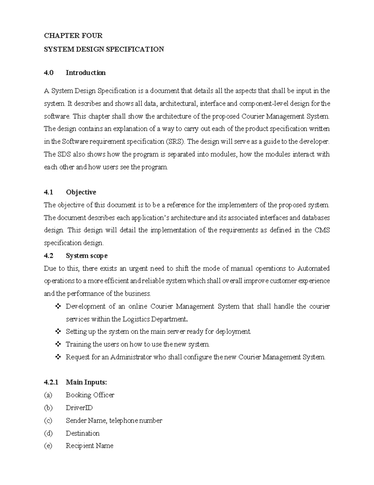 Sample sds - CHAPTER FOUR SYSTEM DESIGN SPECIFICATION 4 Introduction A System Design ...