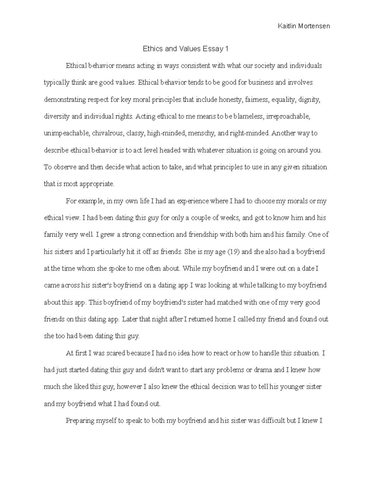 Ethics and values essay 1 - Kaitlin Mortensen Ethics and Values Essay 1 ...