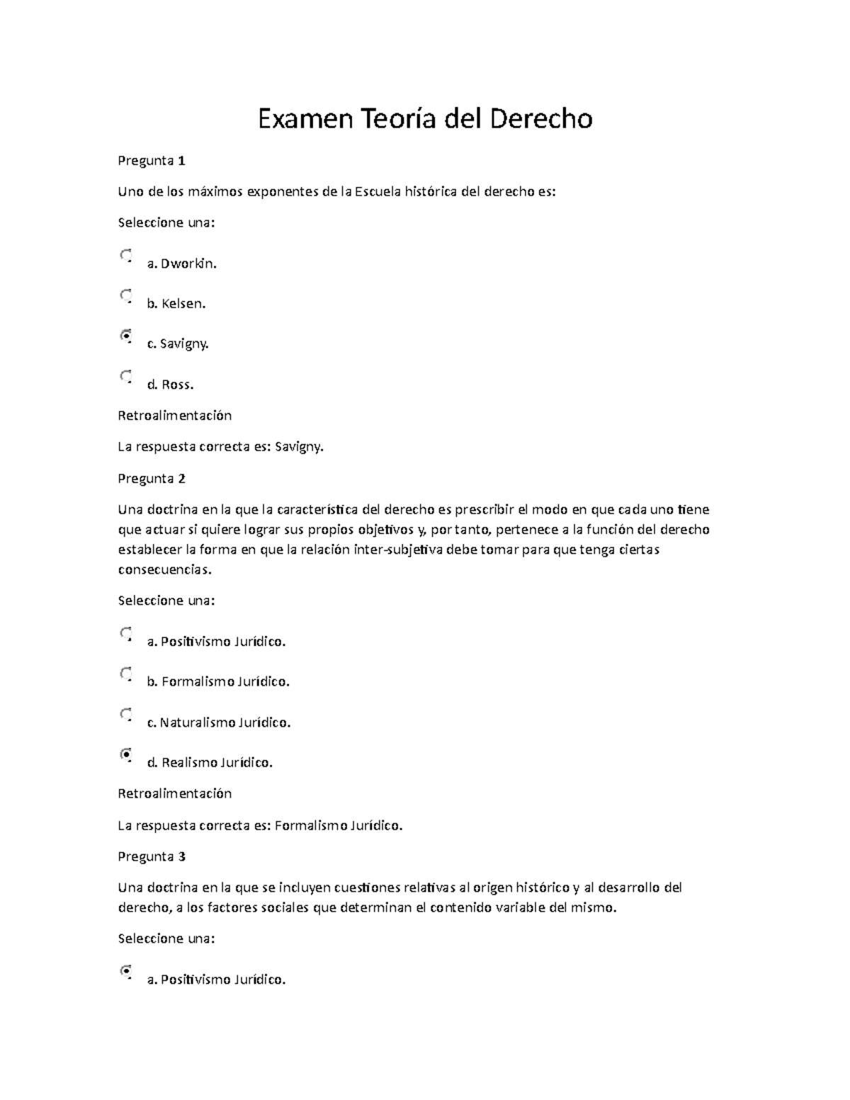 Examen 2019, preguntas y respuestas - Examen Teoría del Derecho Pregunta 1 Uno de los máximos ...