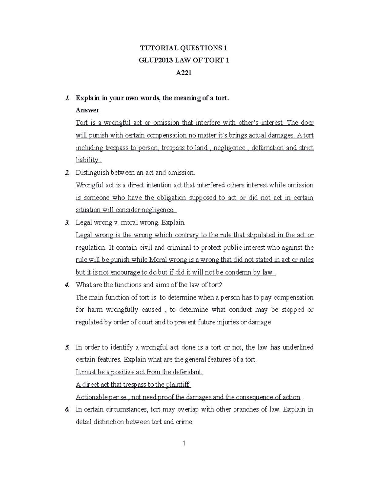 A221 Q1 - A tort is a civil wrong that causes a claimant to suffer loss ...