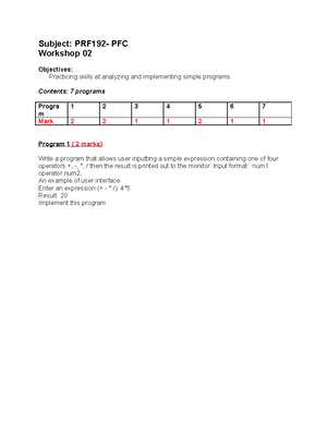 Workshop 02 done - Subject: PRF192- PFC Workshop 02 Objectives: Practicing skills at analyzing ...