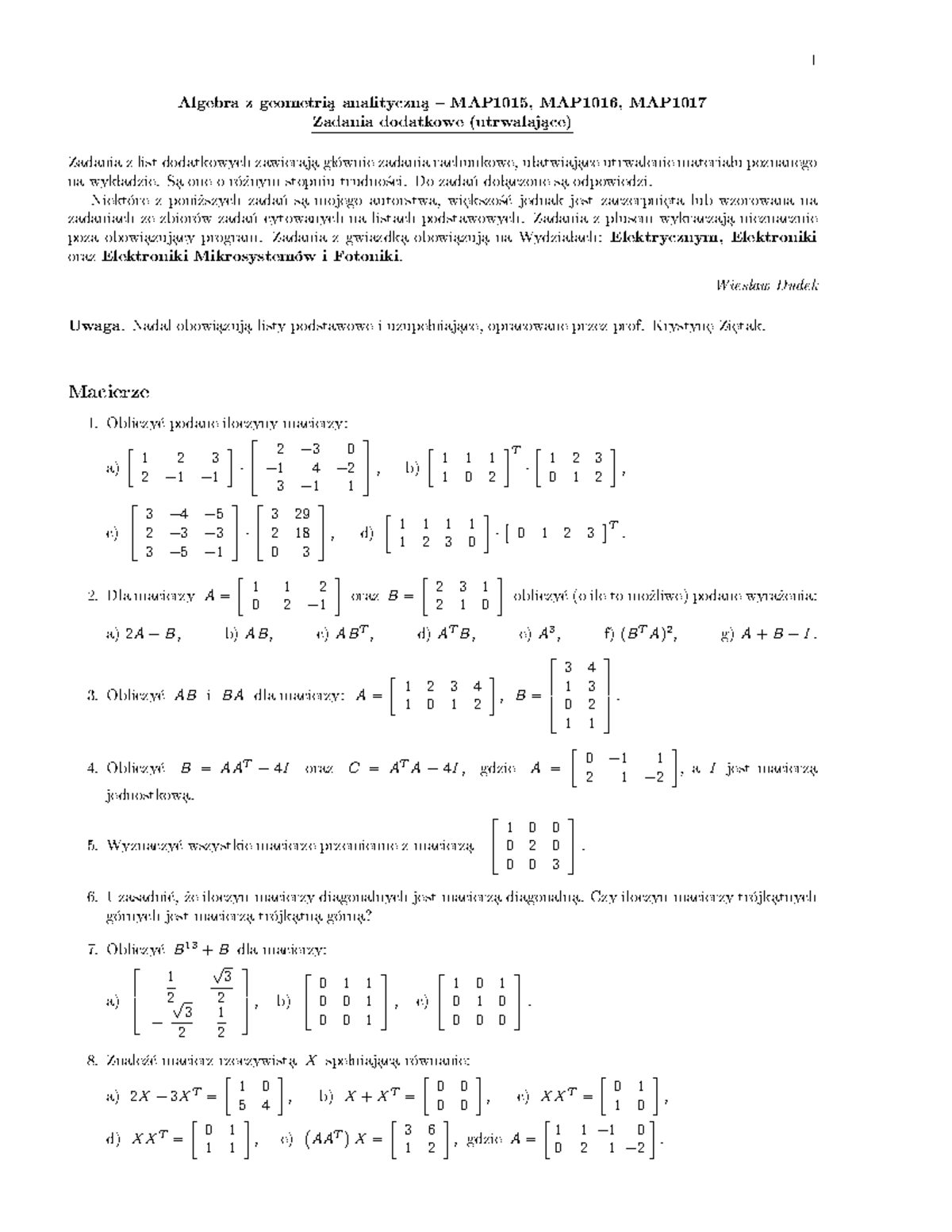 Macierze zadania - Algebra z geometria analityczna MAP1015, MAP1016 ...