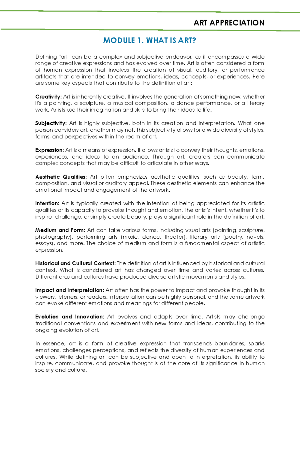 Module 1 - 5 Art Appreciation - MODULE 1. WHAT IS ART? Defining "art" can be a complex and - Studocu