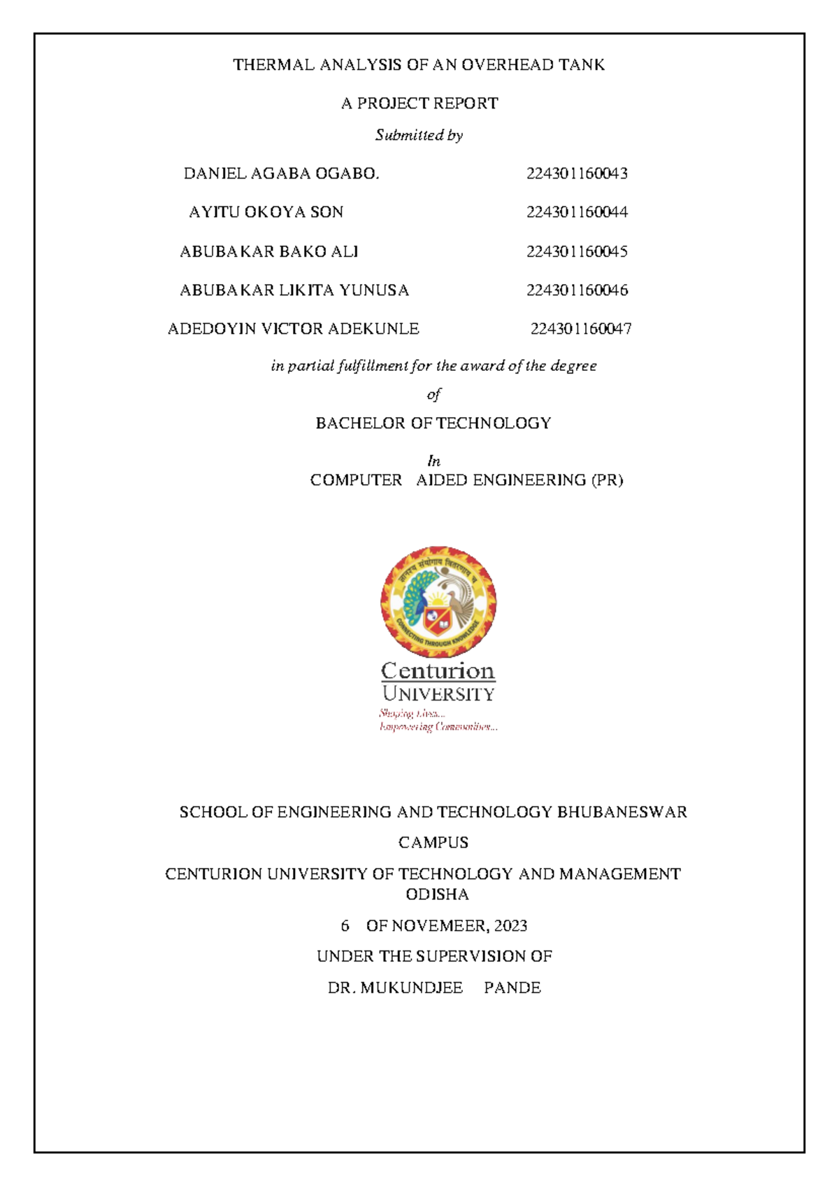 CAE Group 2 Project - THERMAL ANALYSIS OF AN OVERHEAD TANK A PROJECT REPORT Submitted by DANIEL ...