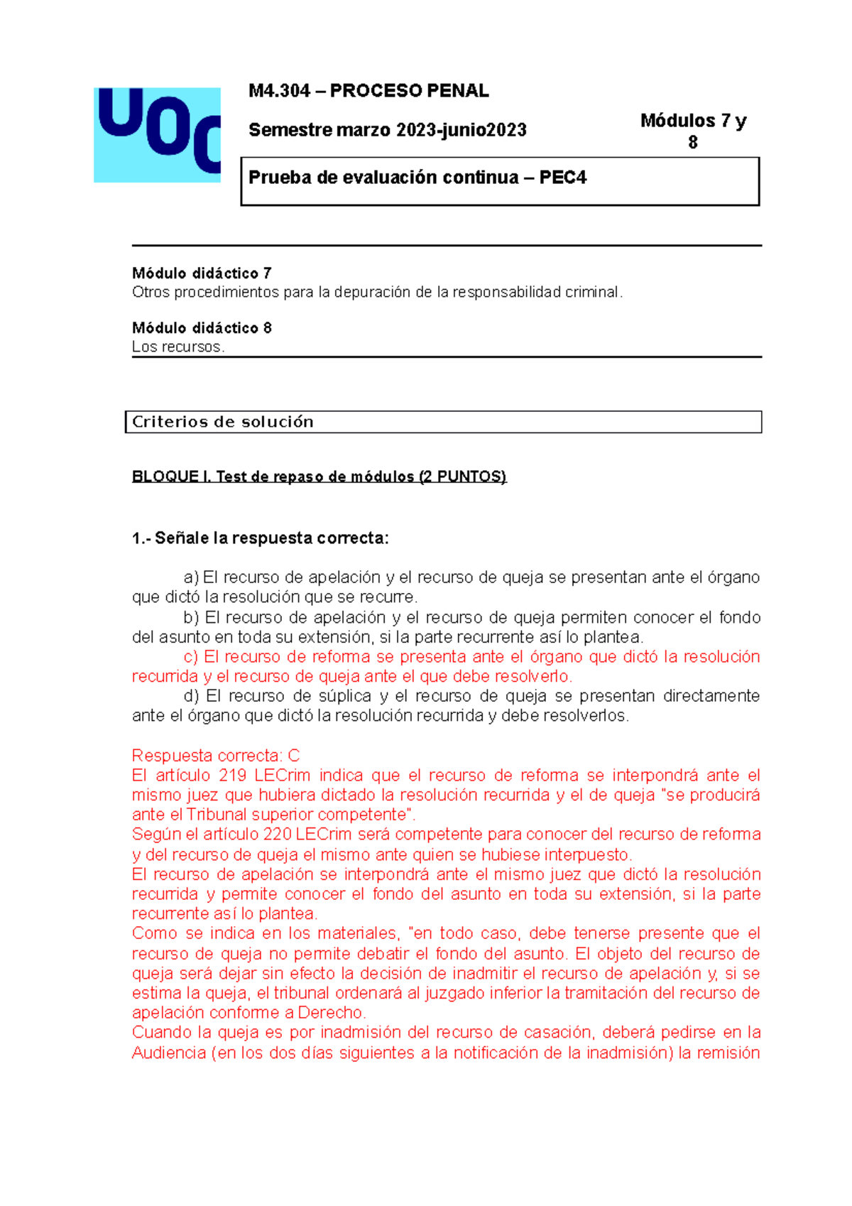 SOLPEC4 PROCESAL PENAL - M4 – PROCESO PENAL Semestre marzo 2023-junio2023 Módulos 7 y 8 Prueba ...