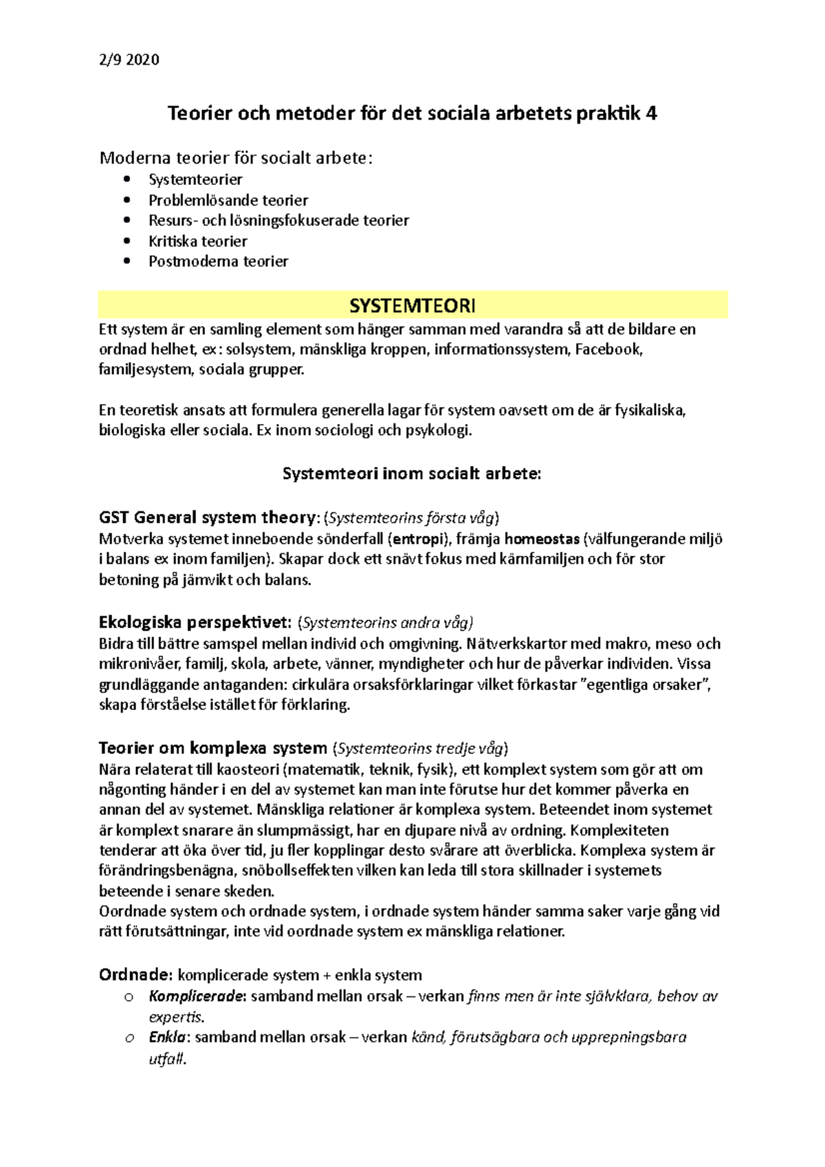 Systemteori, Lösningsteori, Postmodern teori Teoretiska Perspektiv 4 ...