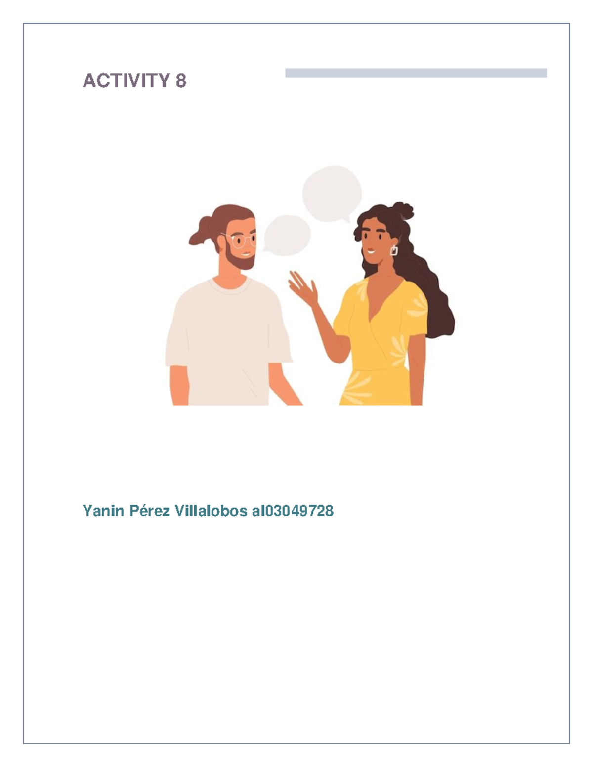 Activity 8 - ACT - ACTIVITY Yanin Pérez Villalobos al *Think about 5 ...