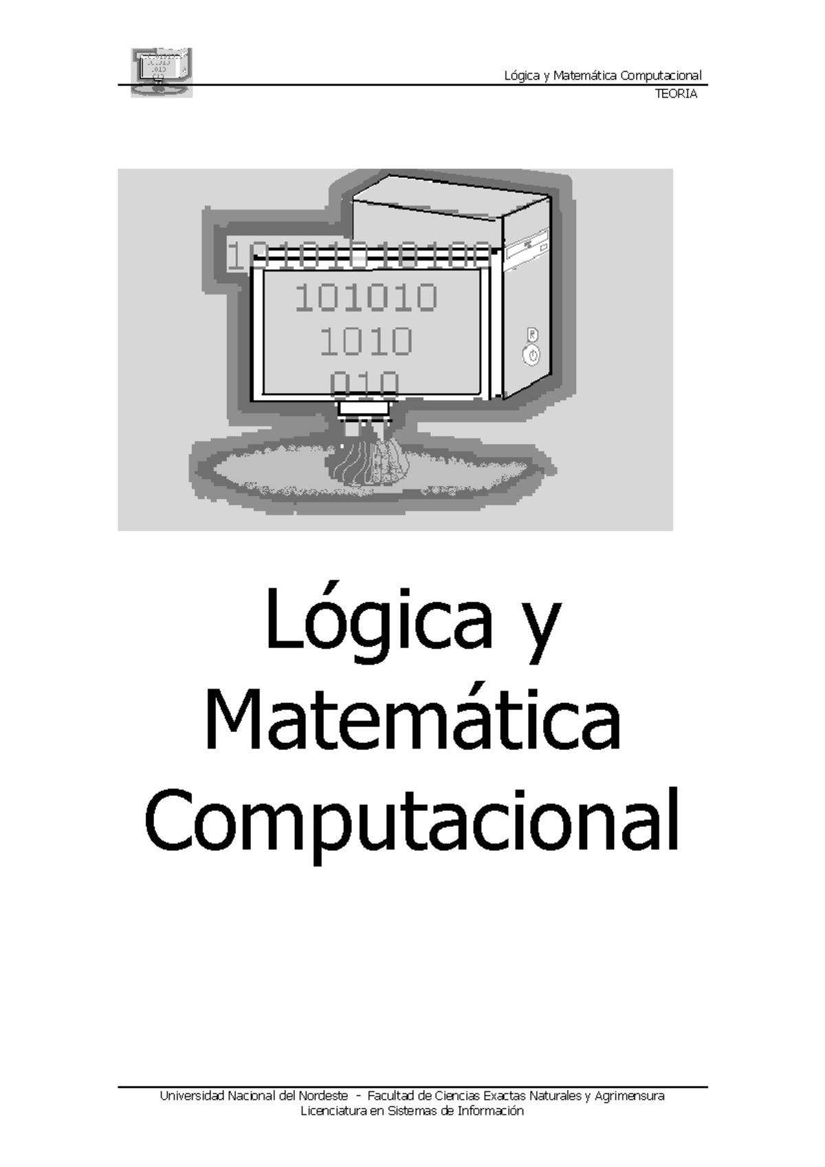 Lógica y Matemática Computacional - TEORIA Lógica y Matemática ...