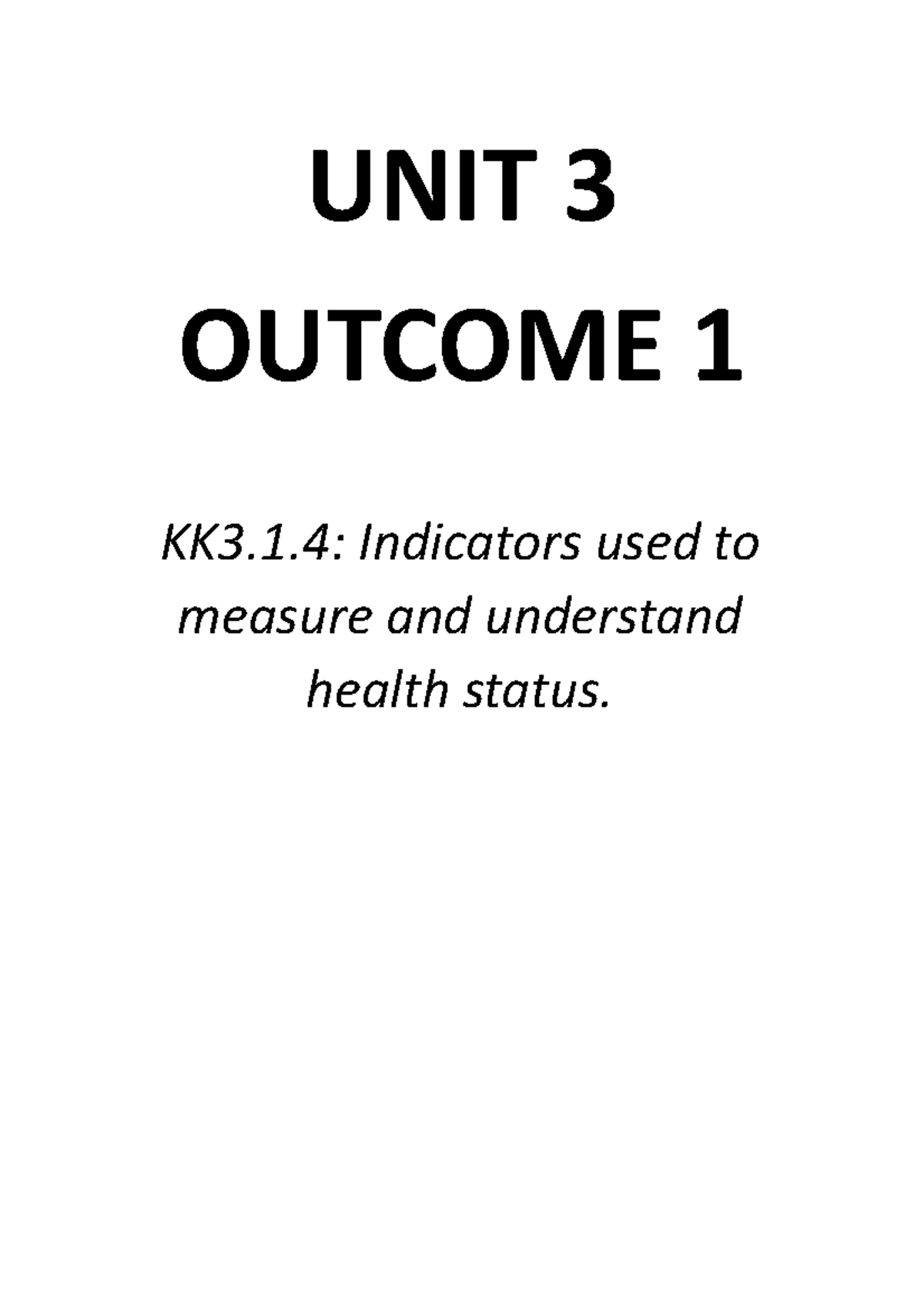 3.1.4 Health Status Worksheets adskjfa sdkfj - UNIT 3 OUTCOME 1 KK3.1 ...
