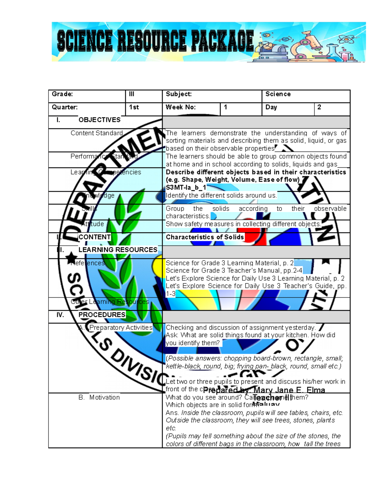 Science 3 DLP Q1 Week1 Day2 - Grade: III Subject: Science Quarter: 1st ...