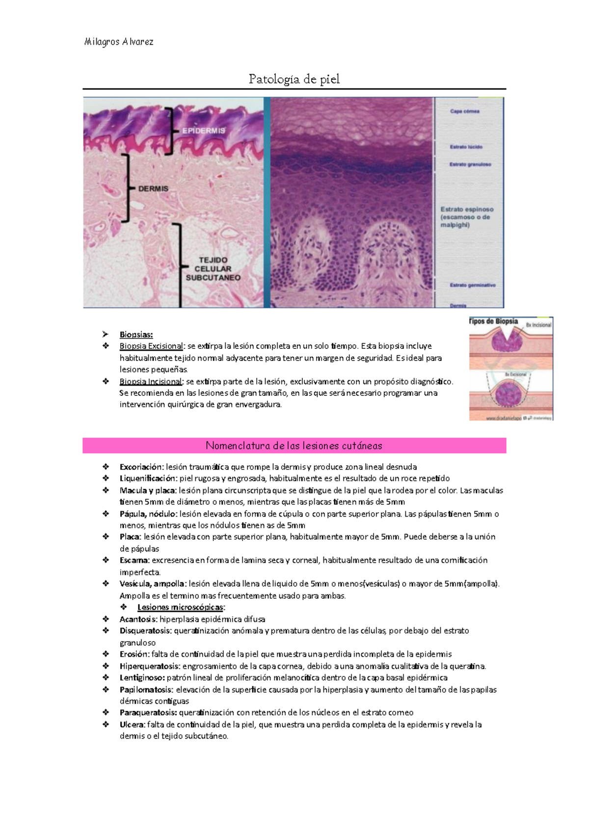 Patología de piel - Patología de piel Biopsias: Biopsia Excisional: se ...