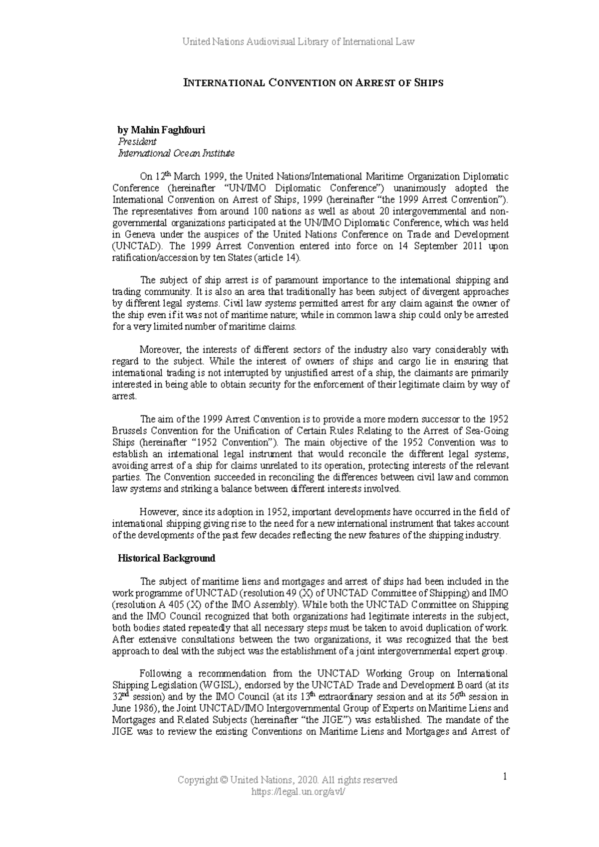Internation Convention on Arrest of Ships 1999 - Copyright © United ...