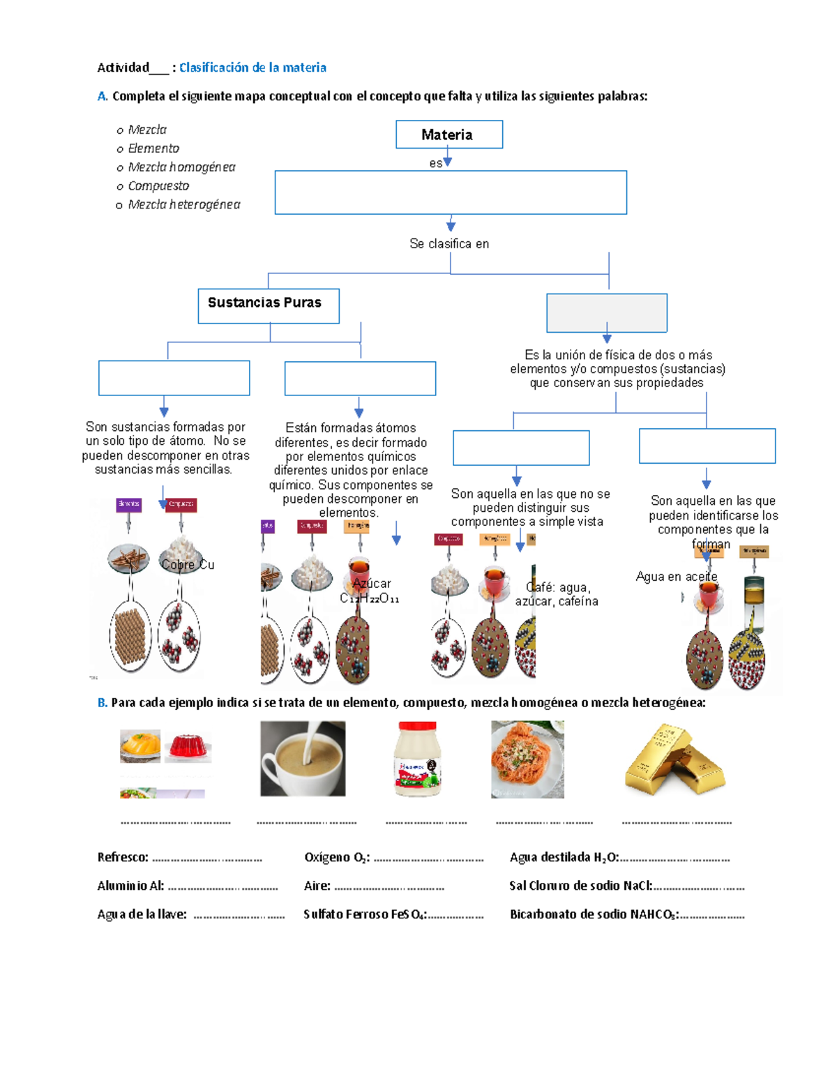 Clasificacion de la materia - Completa el siguiente mapa conceptual con ...