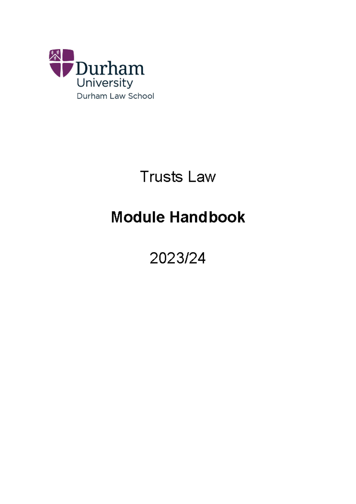 Trusts Law Module Handbook 23-24 - Trusts Law Module Handbook 2023/ 1. Introduction Welcome to ...
