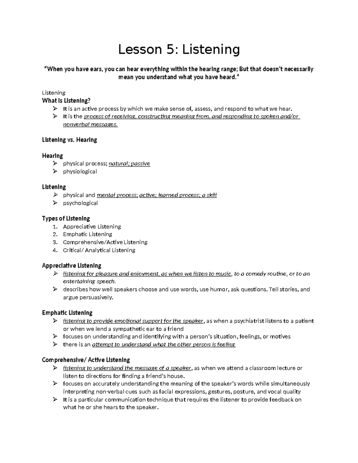 Lesson 5: Listening - Lesson 5: Listening “When you have ears, you can ...