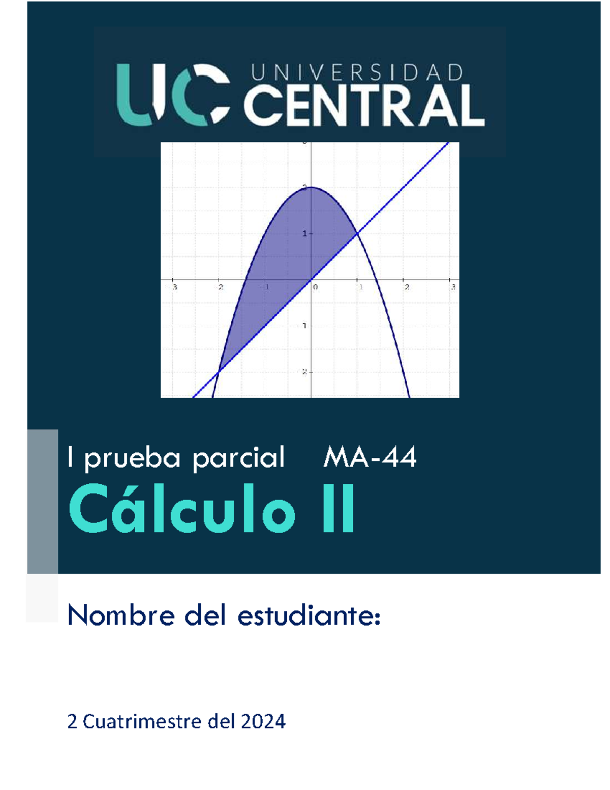 1 parcial calculo II 2C 2024 - I prueba parcial MA- Cálculo II Nombre ...