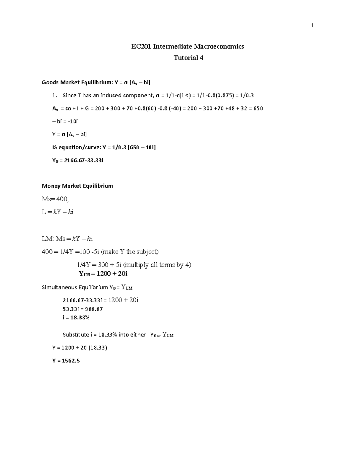 EC201 Tutorial 4 Suggested Answers - EC201 Intermediate Macroeconomics Tutorial 4 Goods Market ...