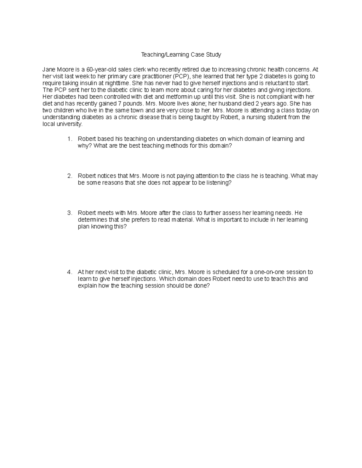 Teaching-Learning case study - Teaching/Learning Case Study Jane Moore ...