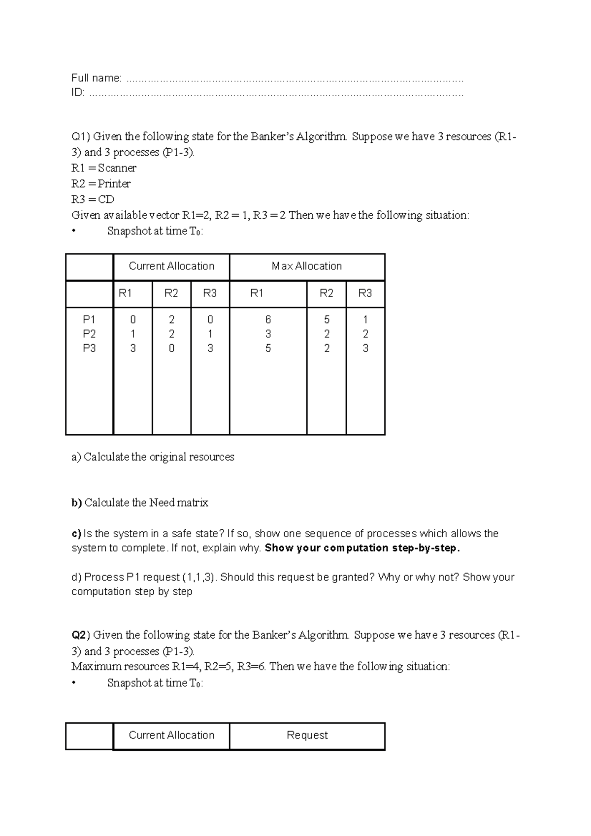 Lab6.2-Deadlocks Bankers Algorithm - Full name: - Studocu
