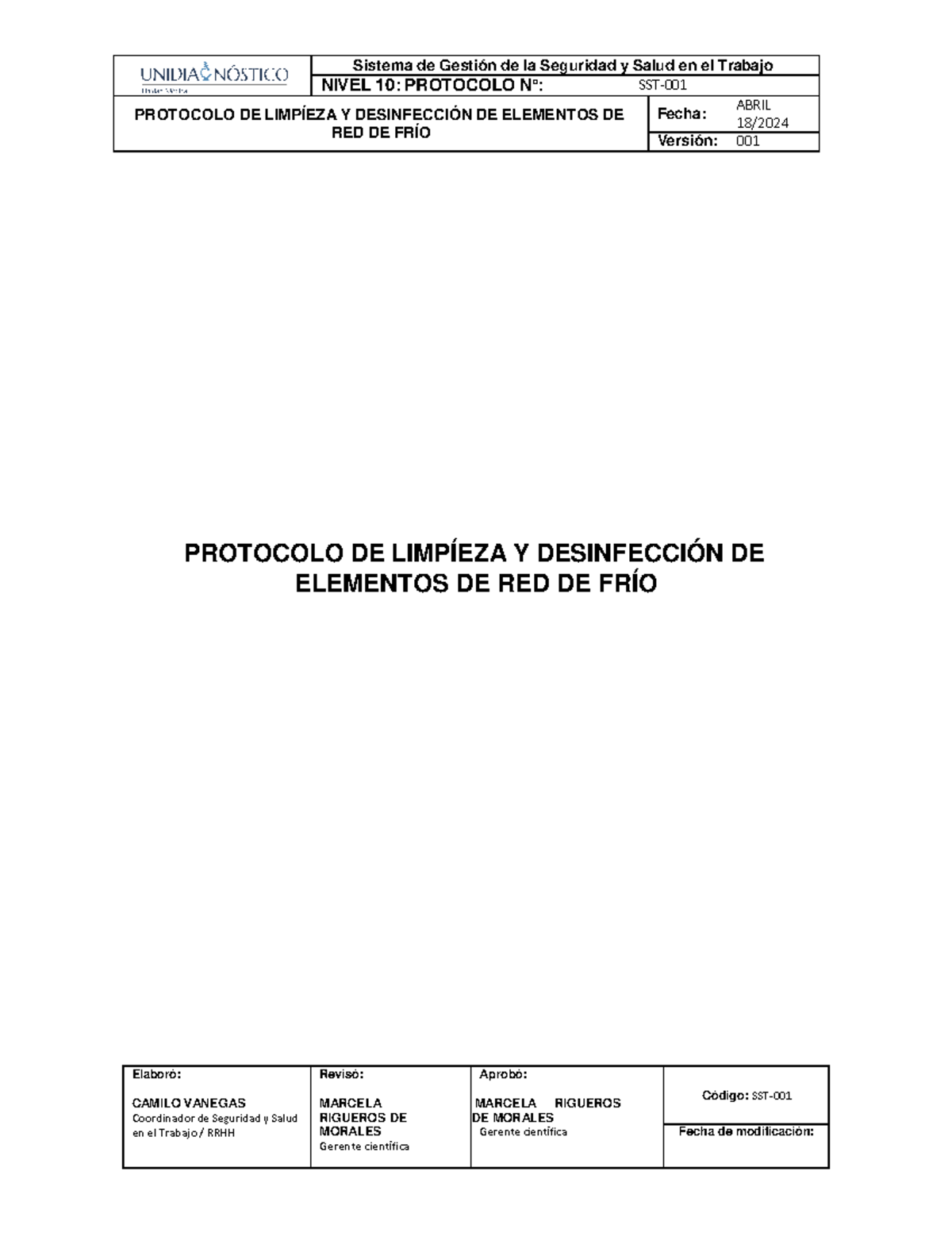 Protocolo de Limpieza y Desinfeccion Unidiagnostico S.A.S - NIVEL 10: PROTOCOLO N°: SST- 001 ...