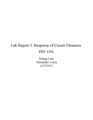 Lab report #1 Basic Circuits - 1. Basic Circuits Lab Report PHY 133L Khang Lam Alexander Loera ...