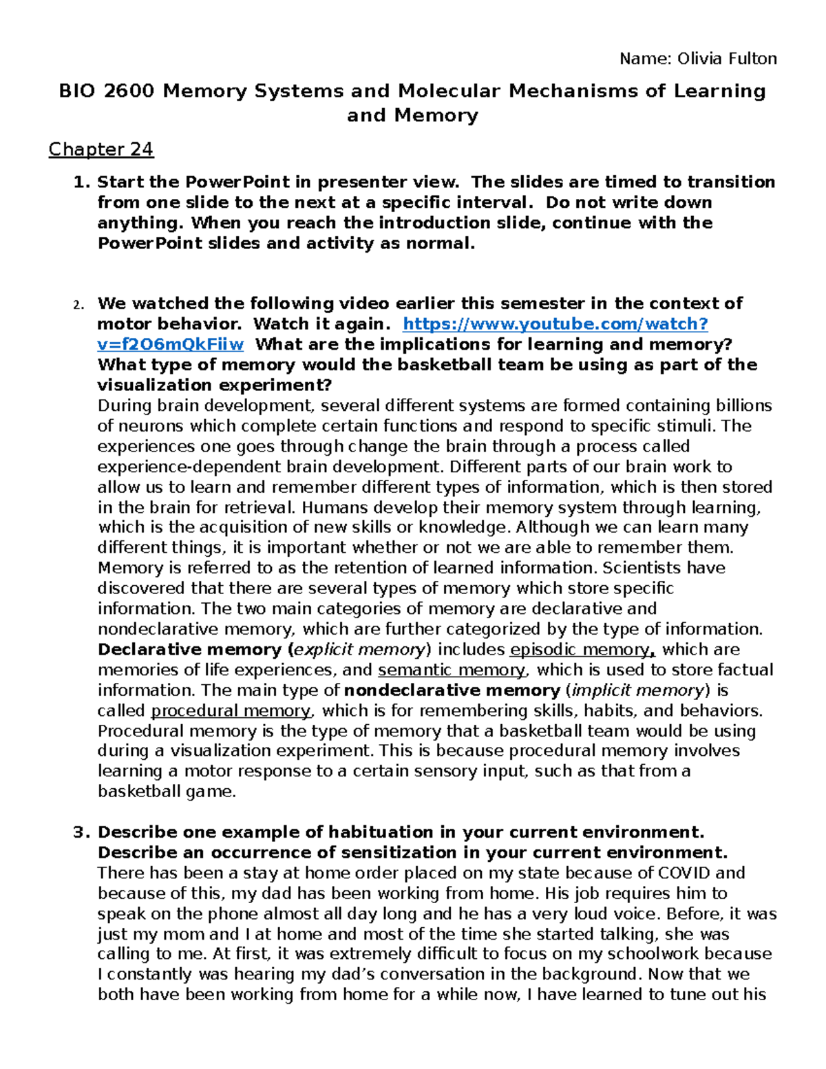 Neuro Memory and Learning - Name: Olivia Fulton BIO 2600 Memory Systems ...