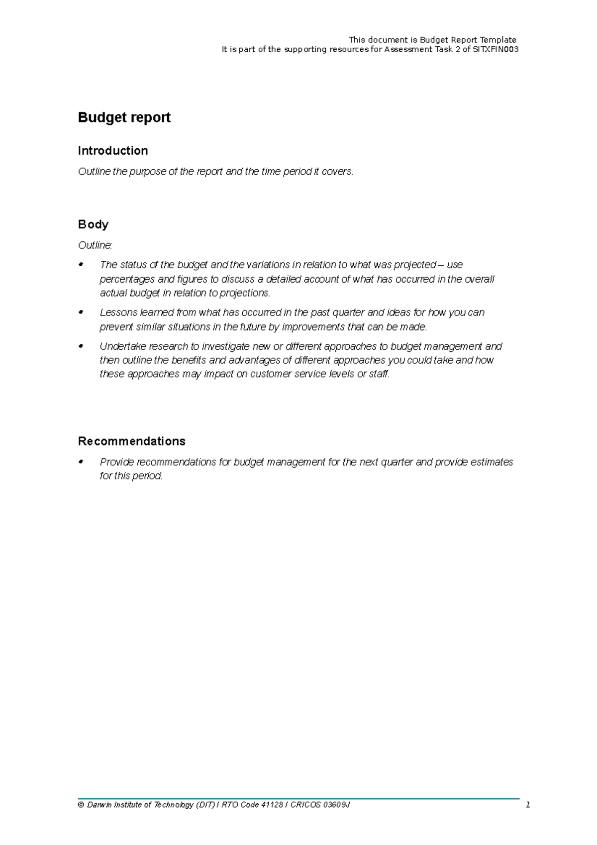Budget Report Template - Body Outline: The status of the budget and the ...