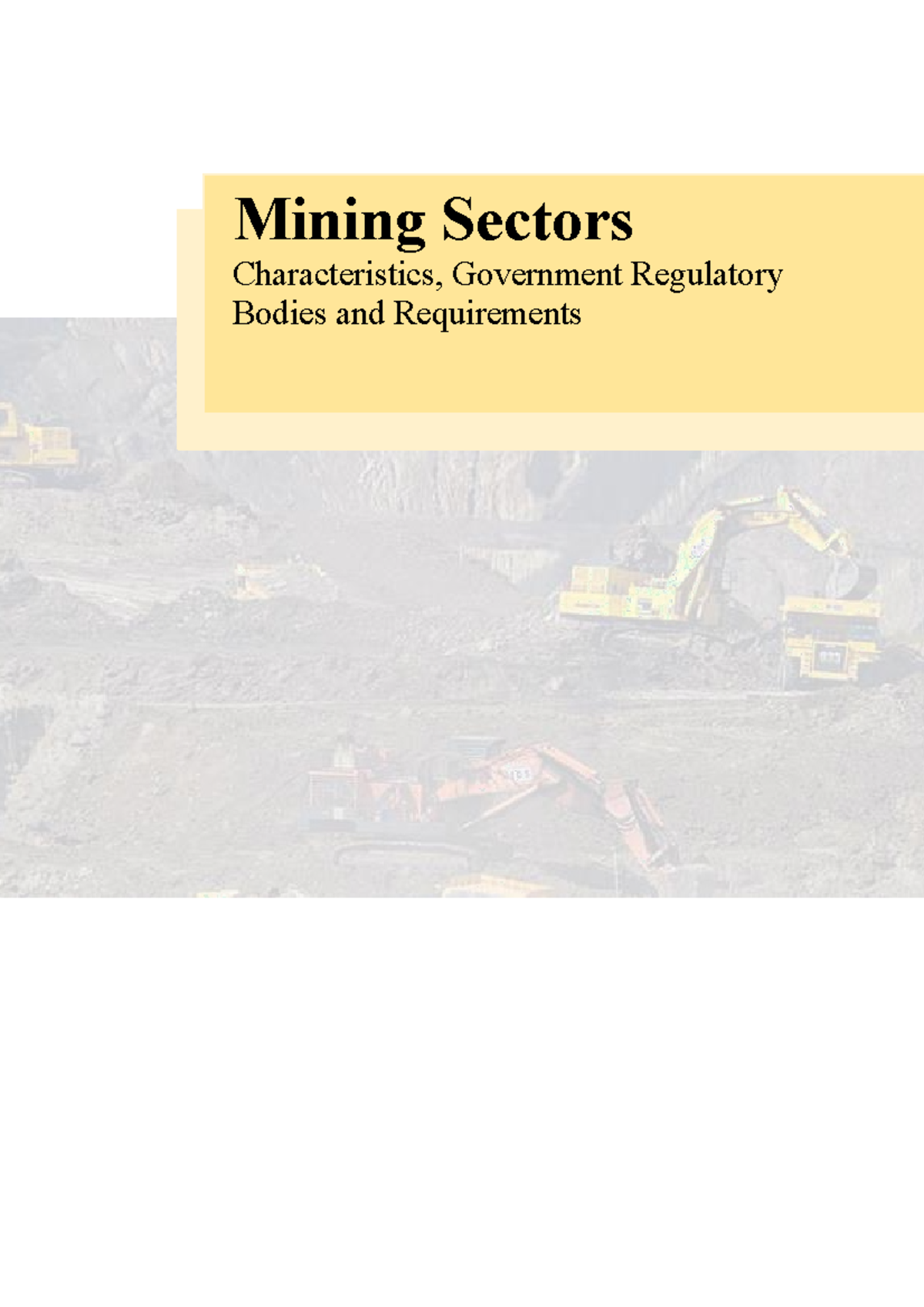 Mining Sectors - Mining Sectors Characteristics, Government Regulatory ...