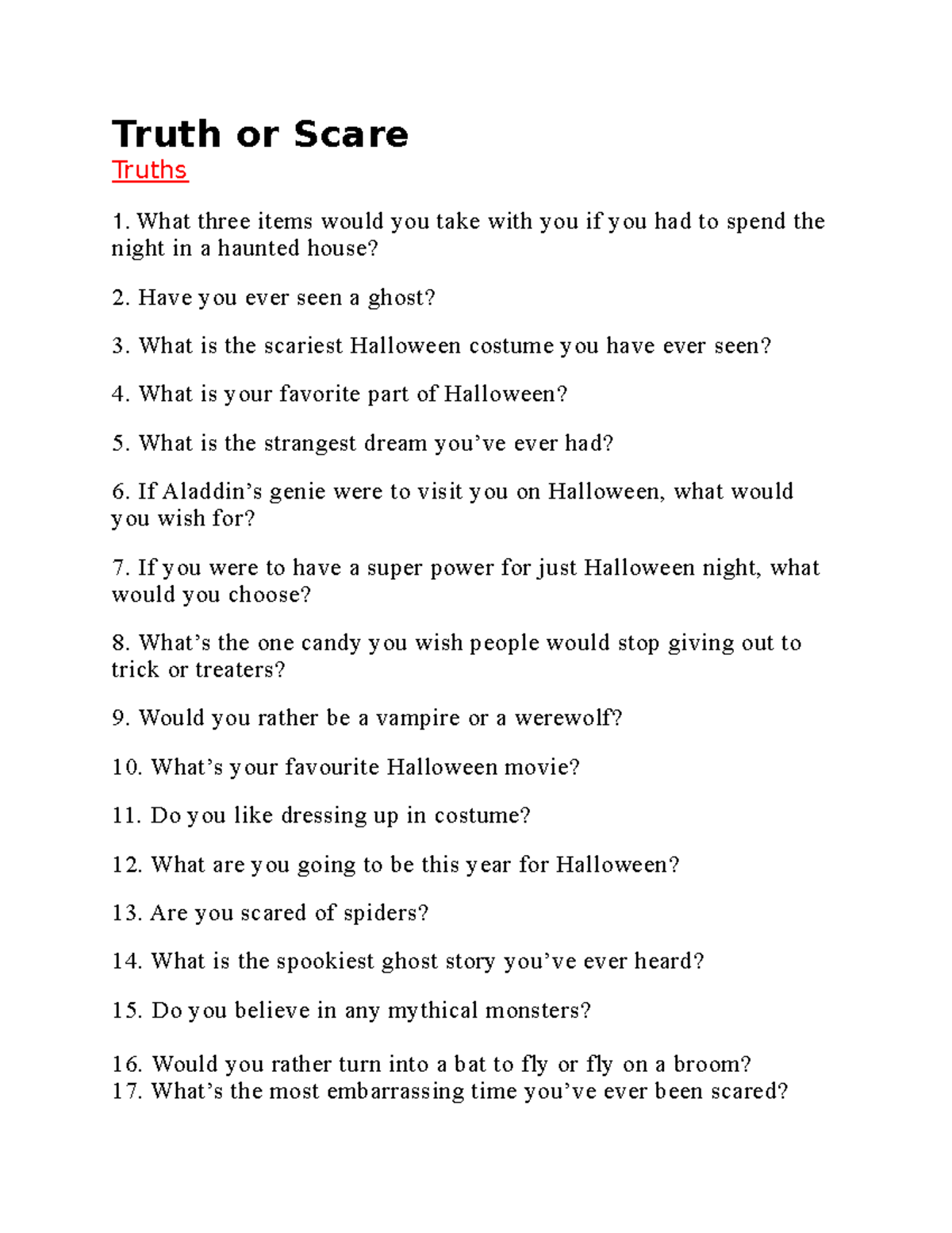 Truth or Scare - fun game - Truth or Scare Truths What three items ...