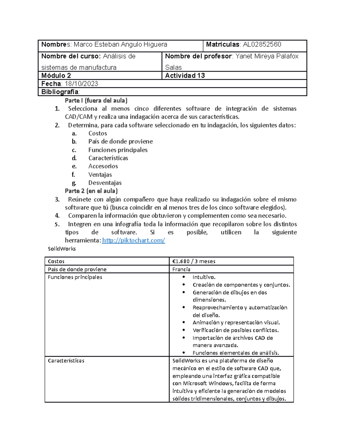 Actividad 13 Analisis Manufactura - Nombres: Marco Esteban Angulo Higuera Matrículas: AL Nombre ...