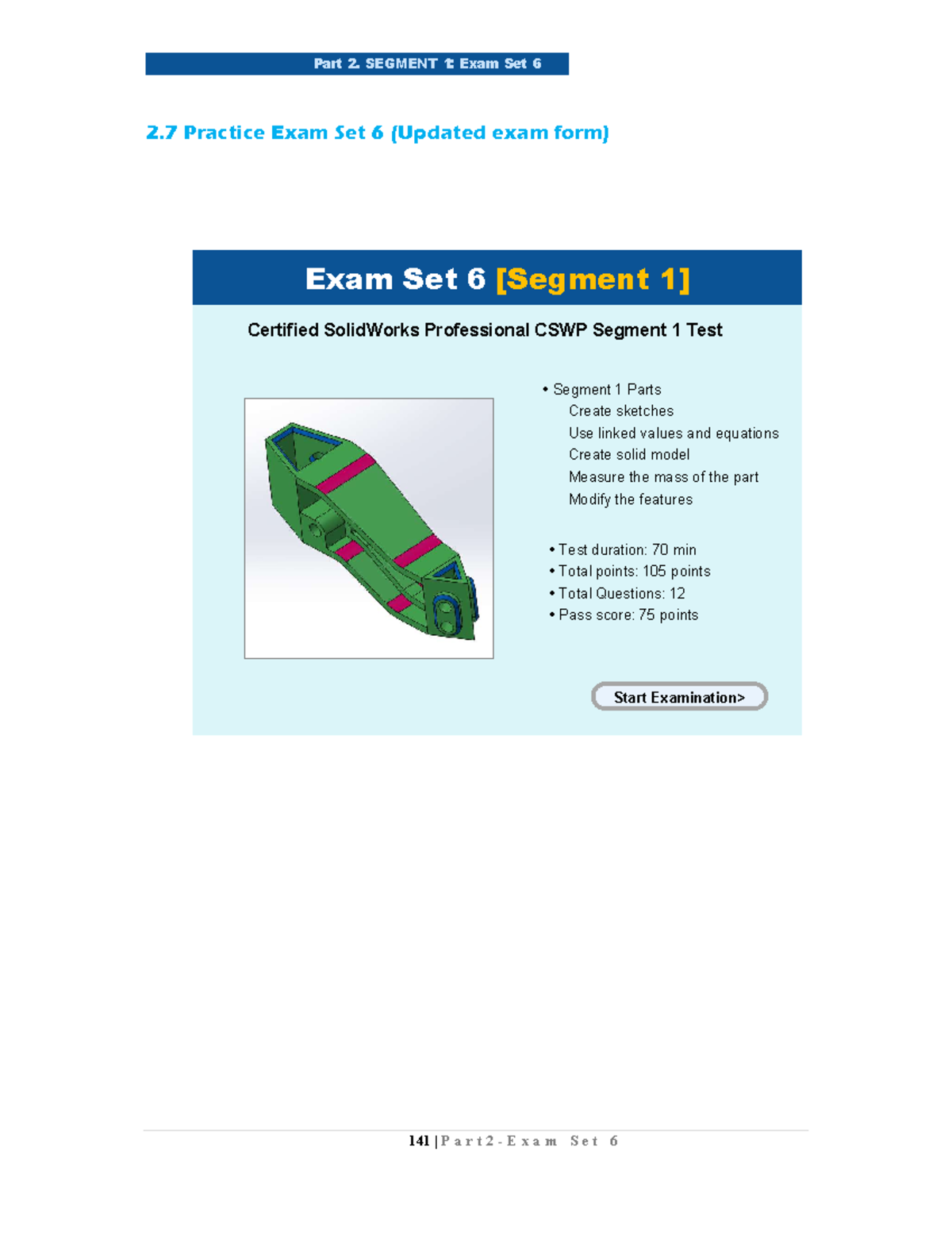CSWP book Segment 1 Samples - 2 Practice Exam Set 6 (Updated exam form) Certified SolidWorks ...