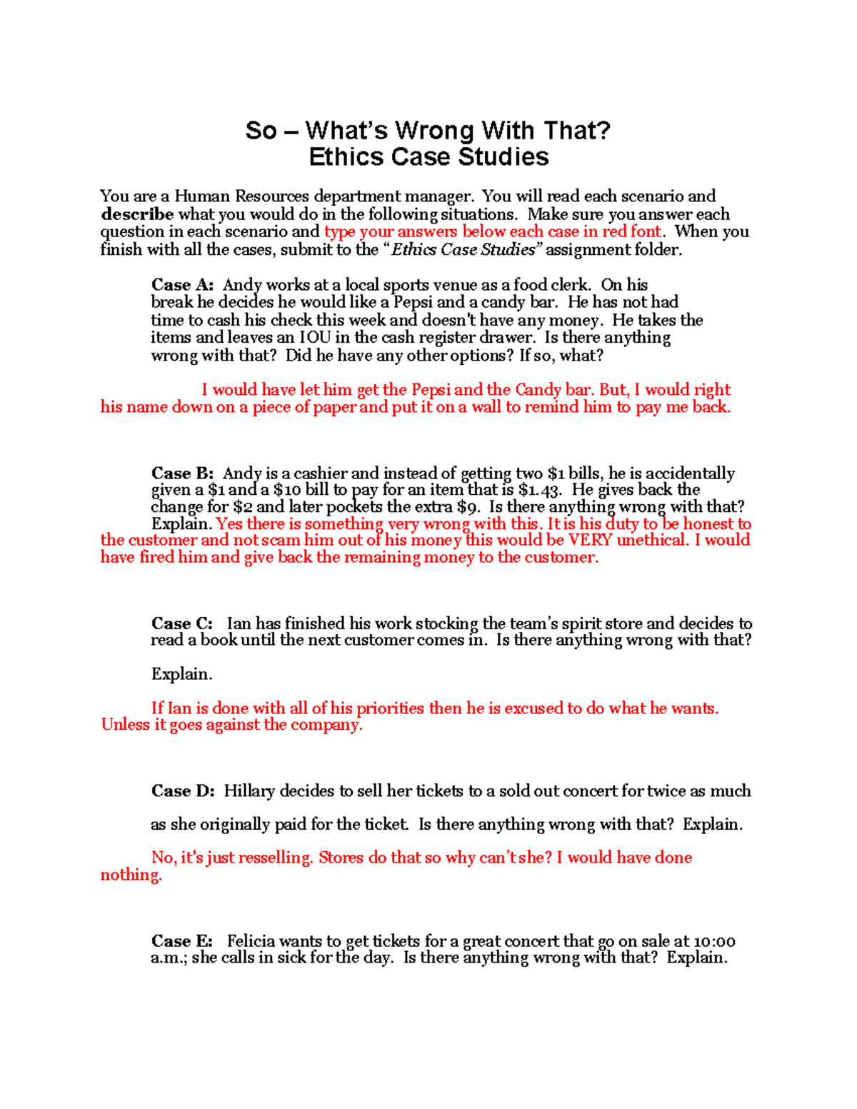 Yasir Ali Copy of Ethics Case Studies - So – What’s Wrong With That ...