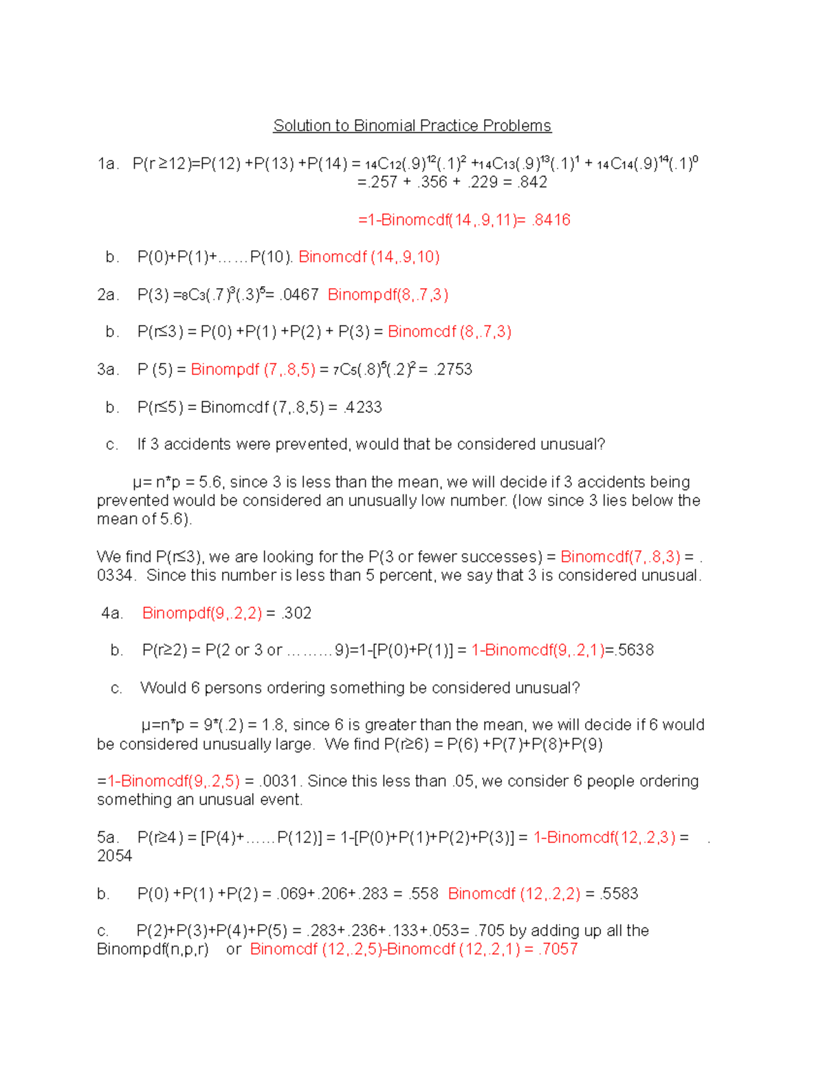 Solution to Binomial Practice problems(2) - P(r ≥12)=P(12) +P(13) +P(14 ...