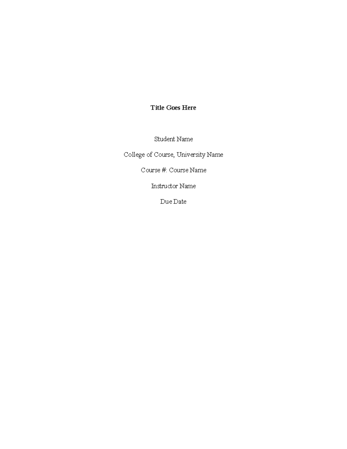 Title page template - Title Goes Here Student Name College of Course ...