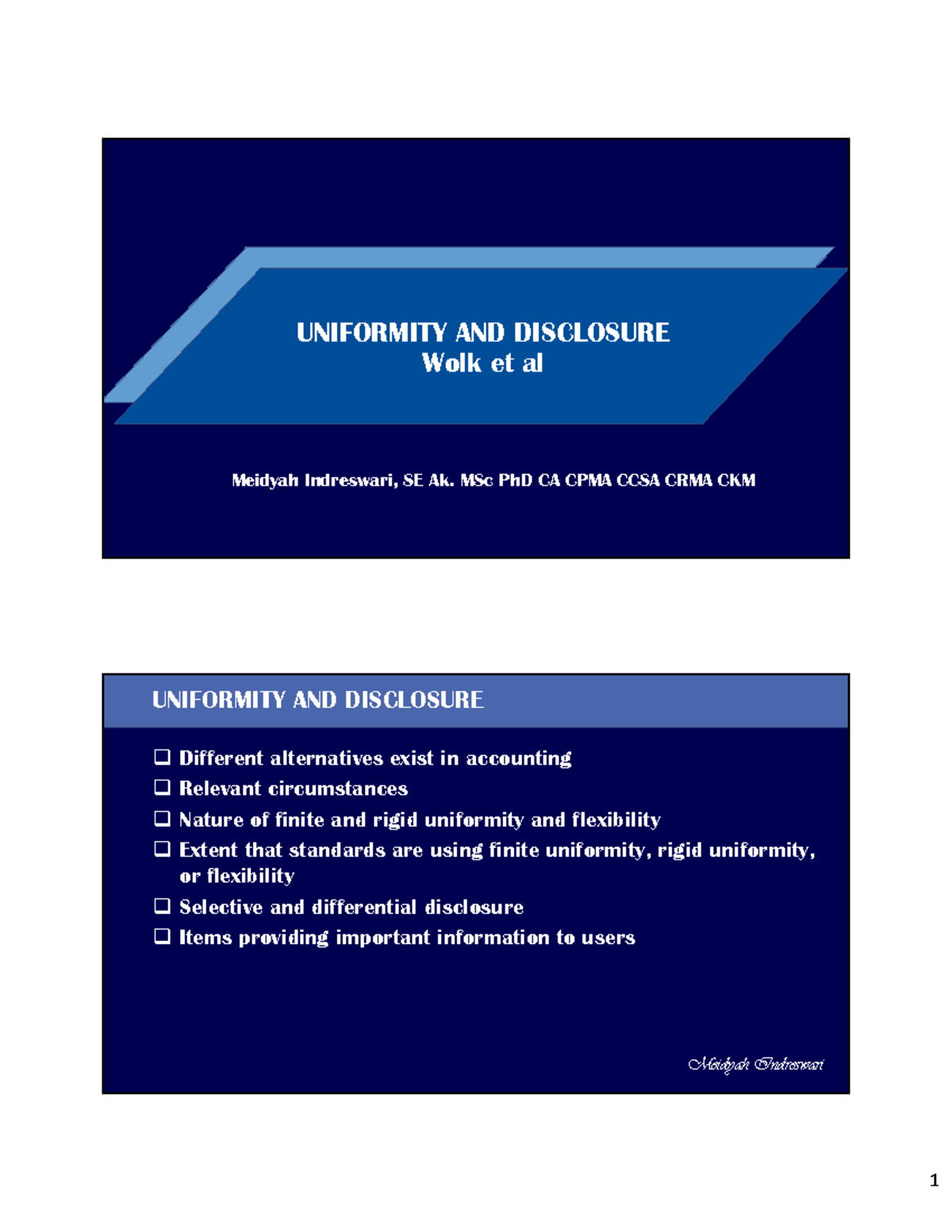 9. Uniformity AND Disclosure - Meidyah Indreswari, SE Ak. MSc PhD CA ...